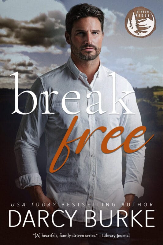 Break Free (Ribbon Ridge Book 6) | Oliver-Heber Books